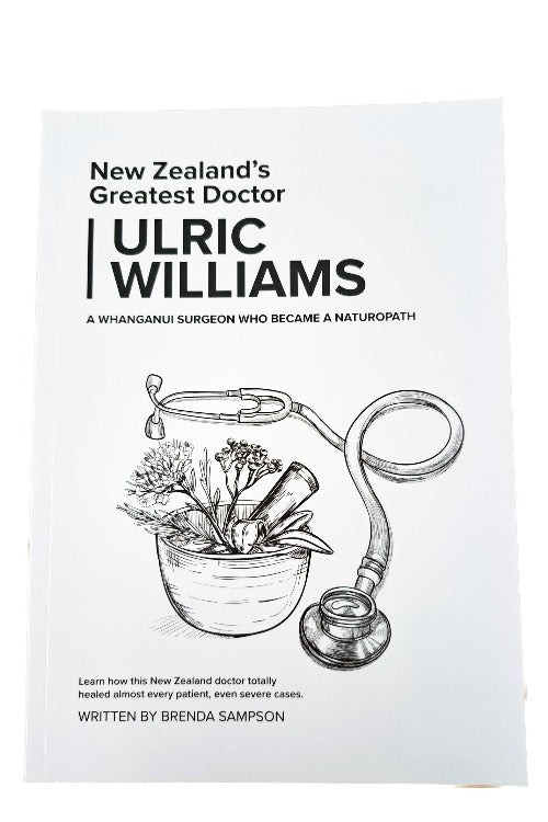 NZ's Greatest Doctor Ulric Williams Book | Colloidal Silver NZ